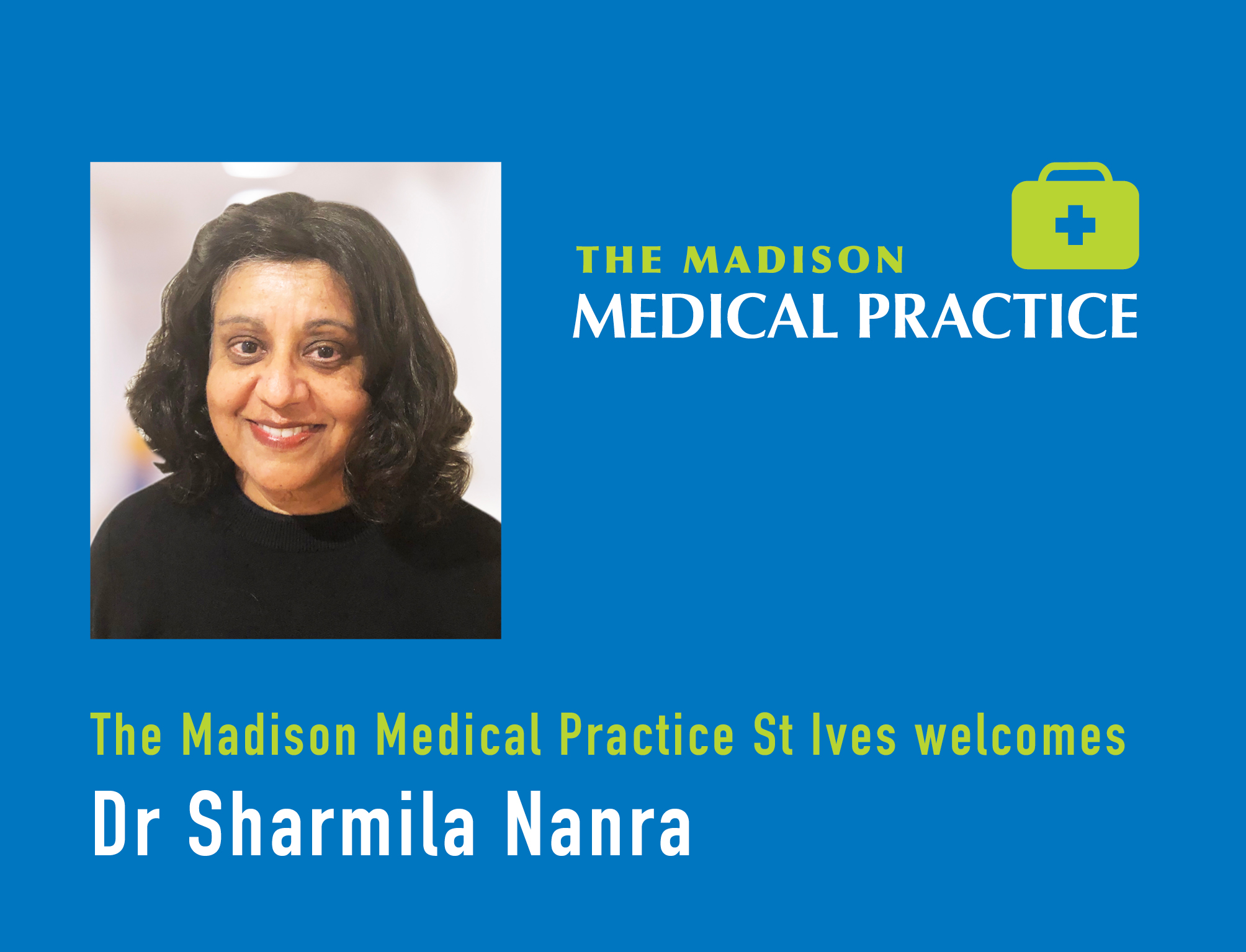 Dr Sharmila Nanra - The Madison Medical Practice St Ives